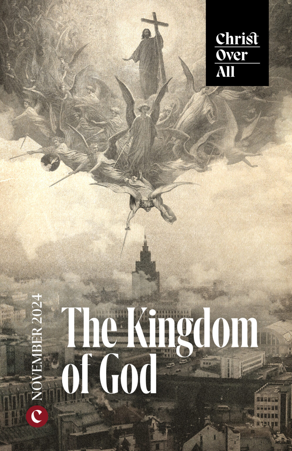 The Kingdom of God – Christ Over All